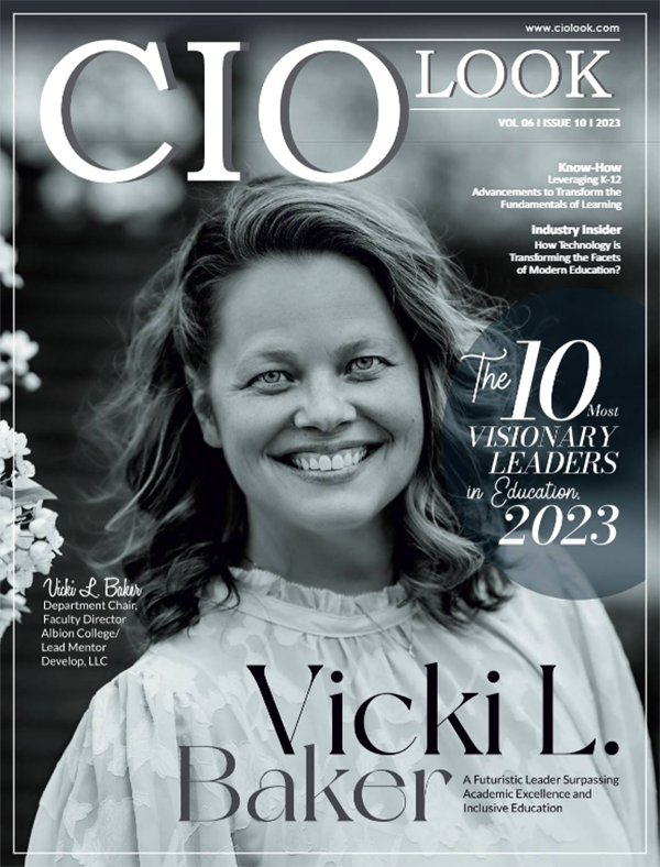 CIOLook names Vicki L. Baker one of its “Visionary Leaders in Education ...